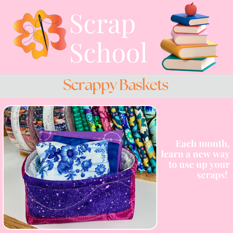 Scrap School-- Scrappy Baskets