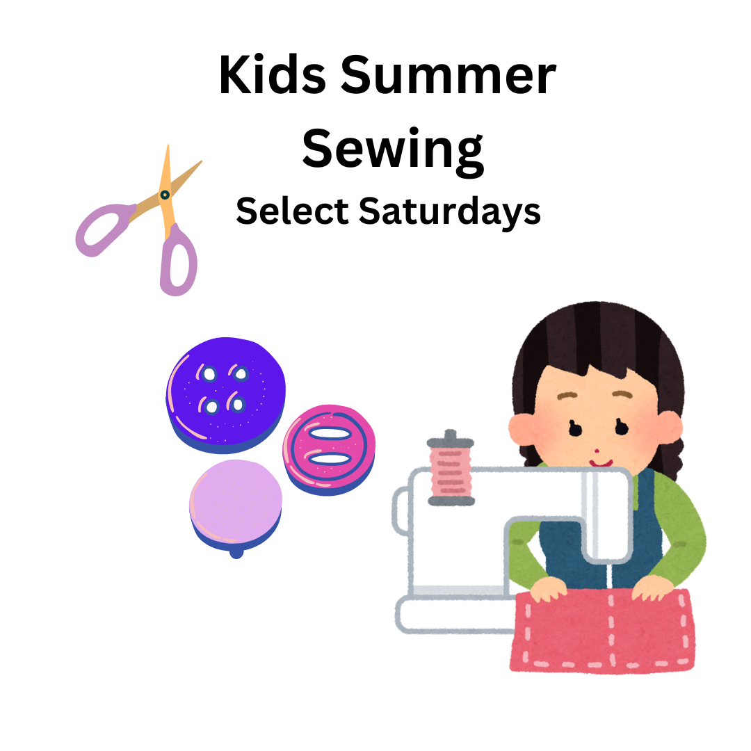 Kids Summer Saturday Sewing