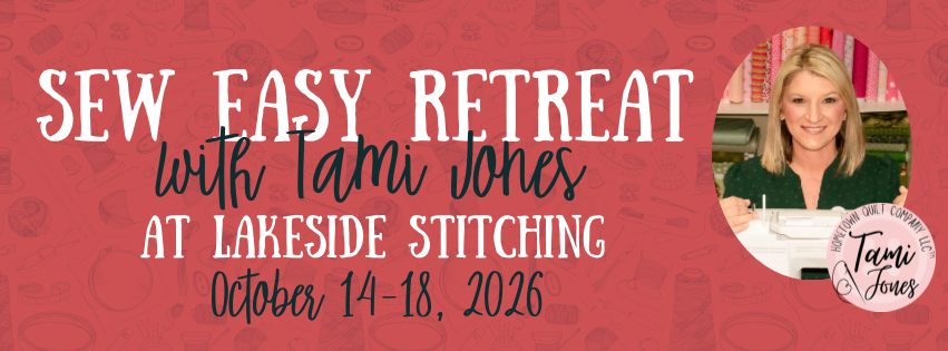 Sew Easy Retreats with Tami Jones | October 2026