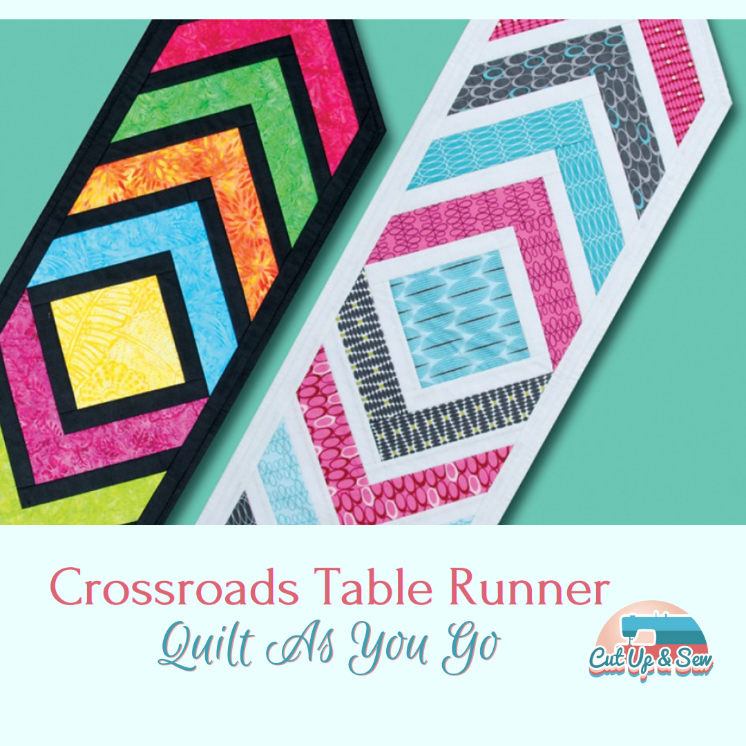 Crossroads Table Runner - Quilt As You Go!
