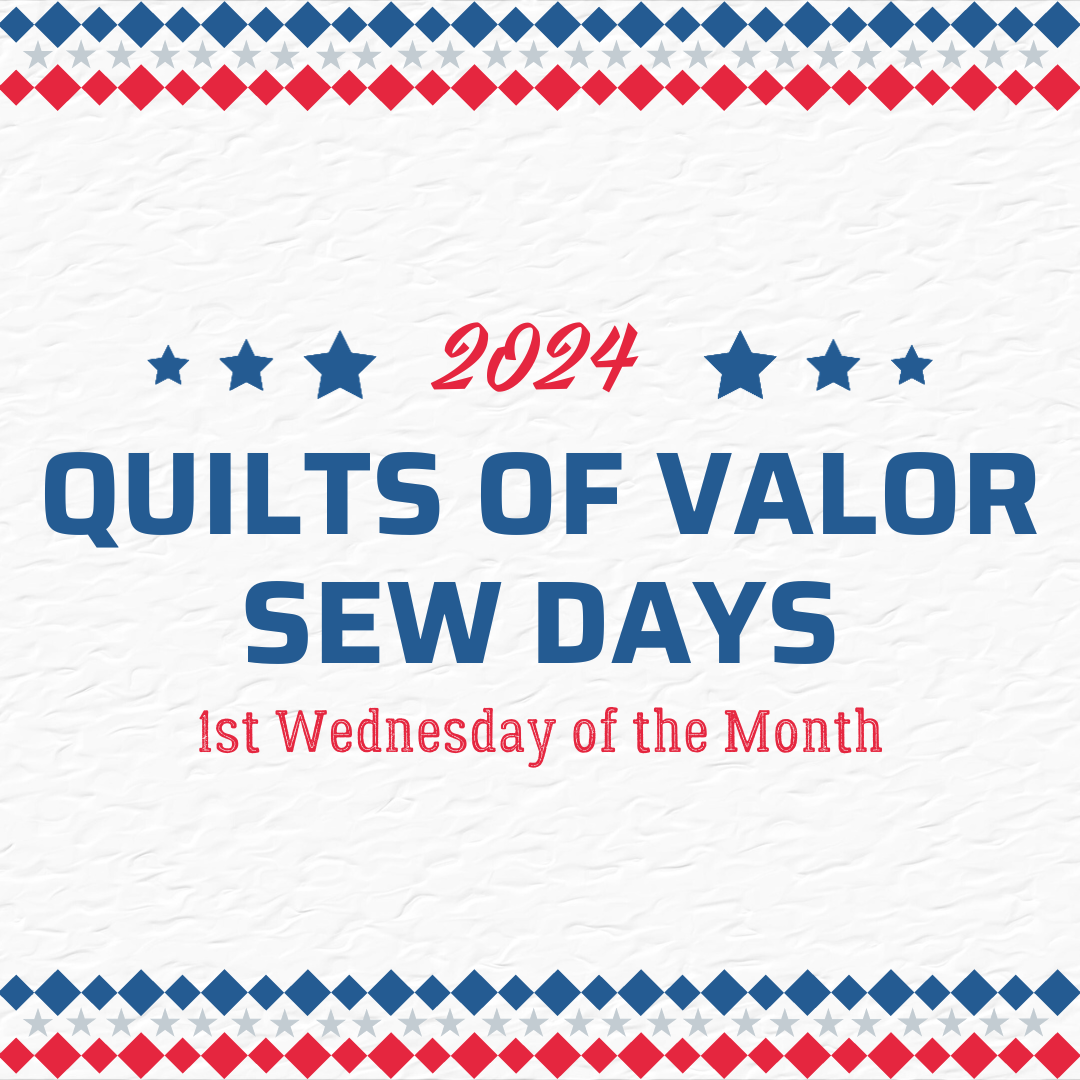 Quilts of Valor Sew Day - LEXINGTON