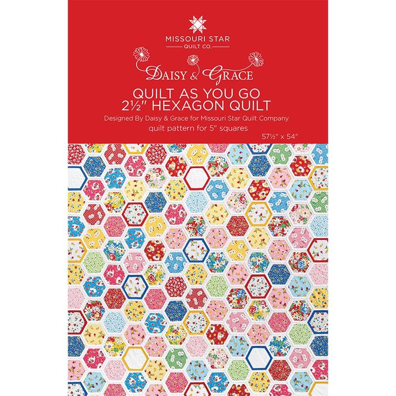 2 1 2 Inch Hexagon Quilt Pattern Quilt As You Go Daisy And Grace For 