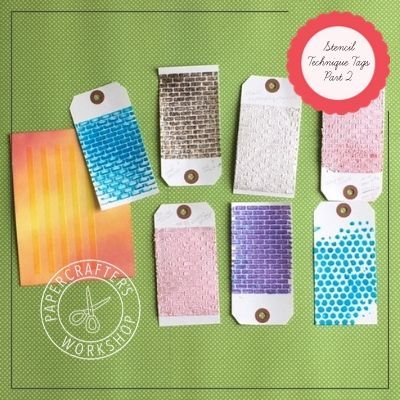 CLASS: Stencil Technique Tags Part II